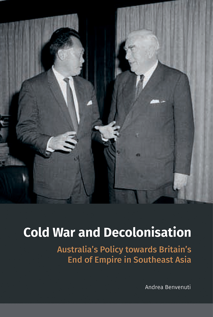 Cold War and Decolonisation: Australia's policy towards Britain's end ...