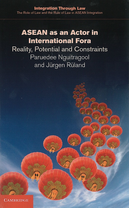 ASEAN as an Actor in International Fora: Reality, potential and ...