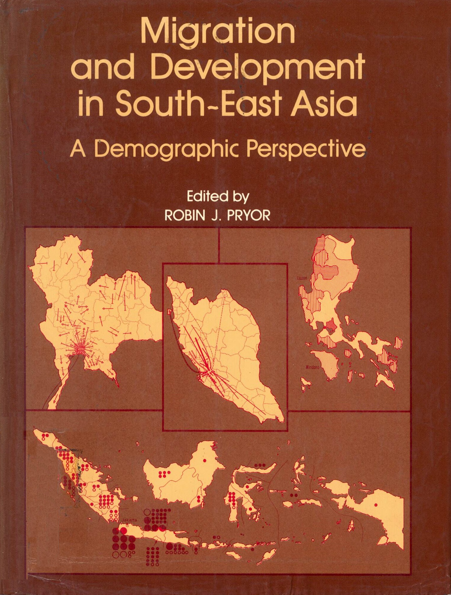 Migration and Development in South-East Asia: a demographic perspective ...