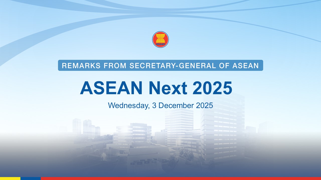 Secretary-General of ASEAN Delivers Video Message at the Opening of the ...