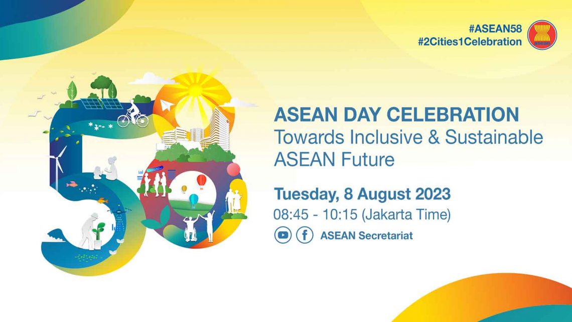 ASEAN gears up for 58th Anniversary – A Focus on Inclusivity and ...